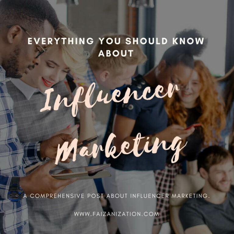 Influencer Marketing - Everything you should know about!